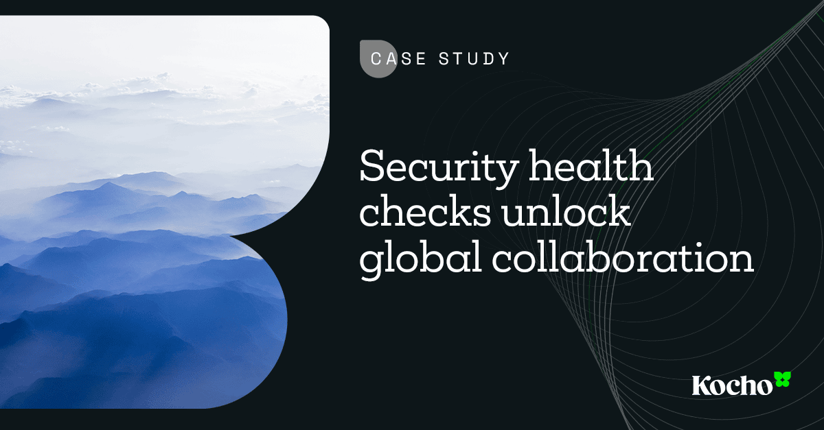 Unlocking Global Collaboration Through Security Health Checks