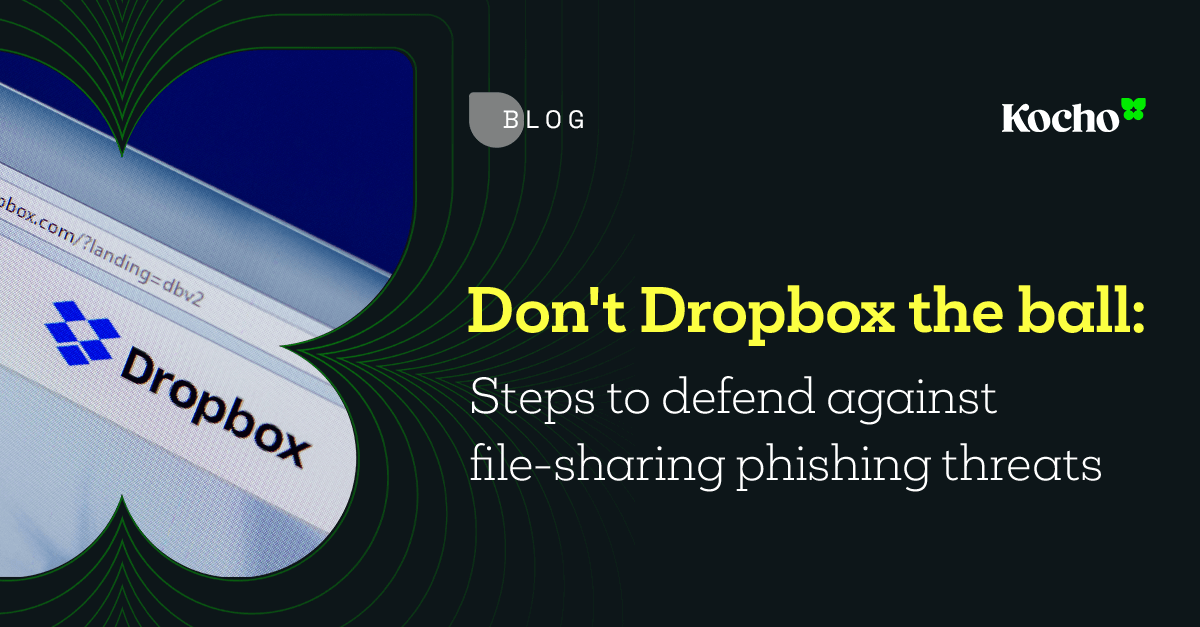 Steps to Defend Against Dropbox-based Phishing Attacks | Kocho