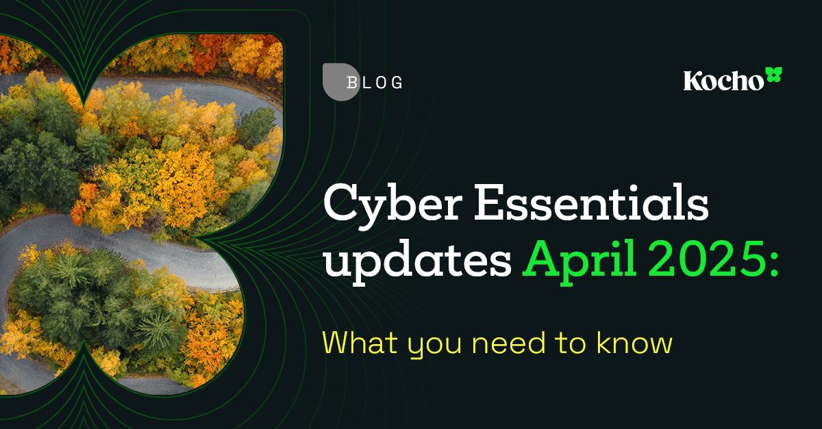 Cyber Essentials Updates April 2025: What You Need To Know