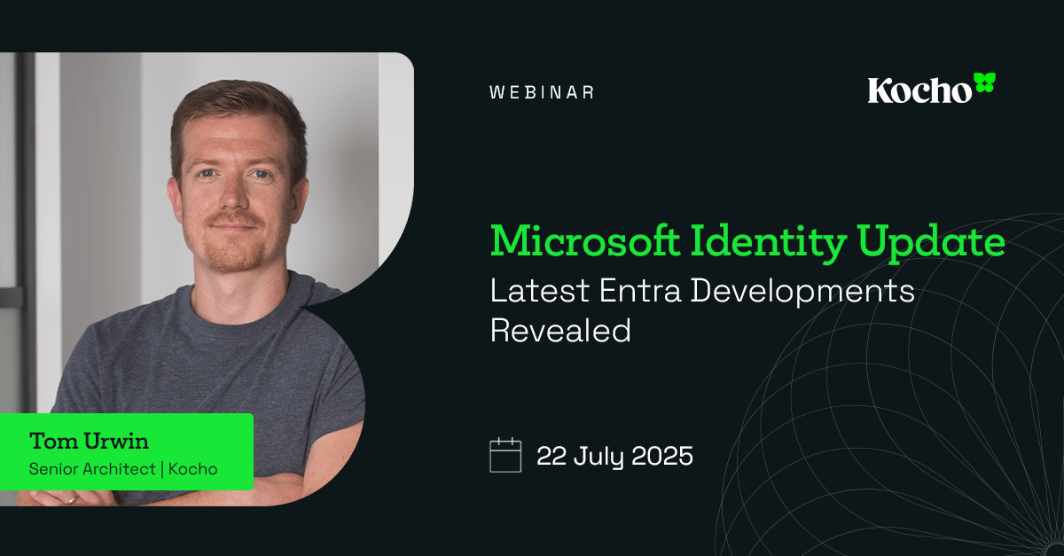Microsoft Identity Update – Latest Entra Developments Revealed